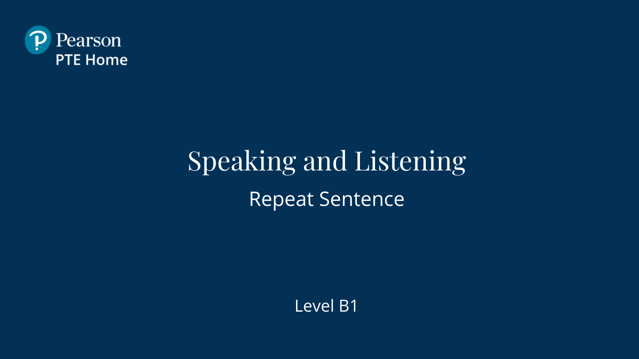 PTE Home B1 UK test | Pearson PTE